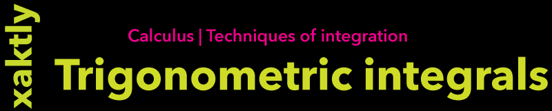 Trigonometric integrals